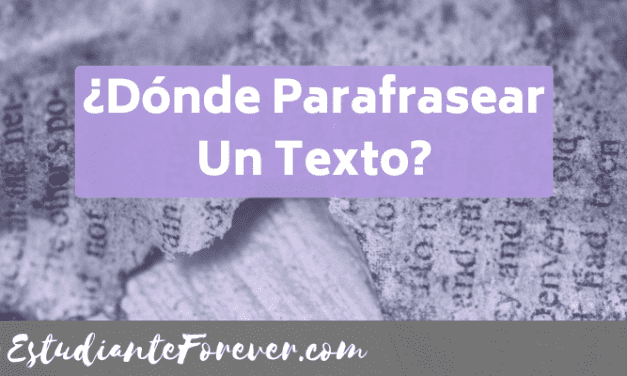 Parafrasear un texto archivos - estudianteforever.com